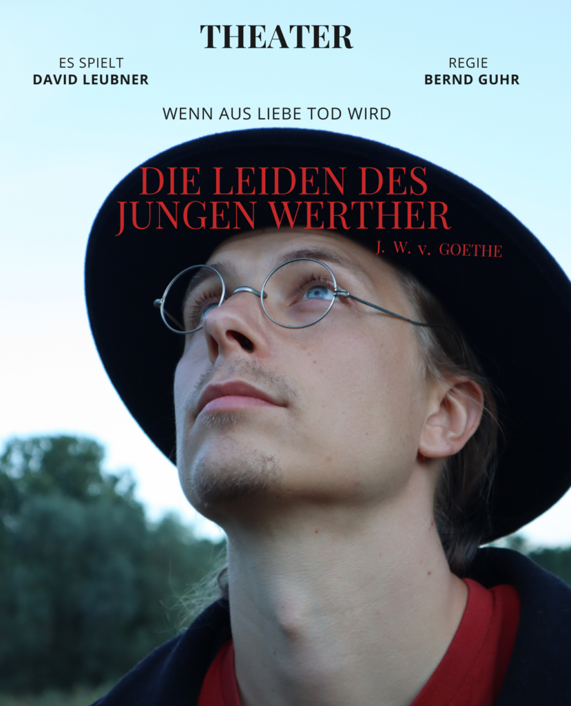 Die Leiden des jungen Werther07.06.24 um 19:00 Uhr - Biedermeierstrand